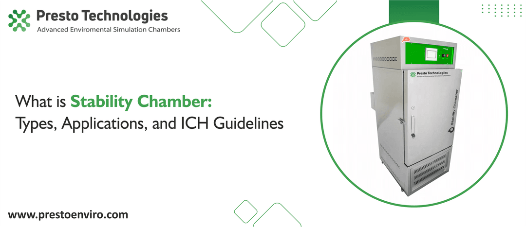 What is Stability Chamber: Types, Applications, and ICH Guidelines