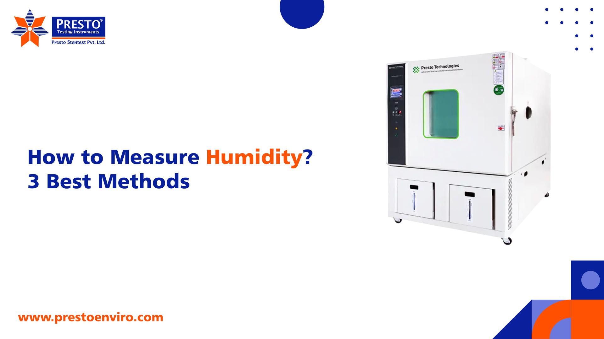 How to Measure Humidity? 3 Best Methods