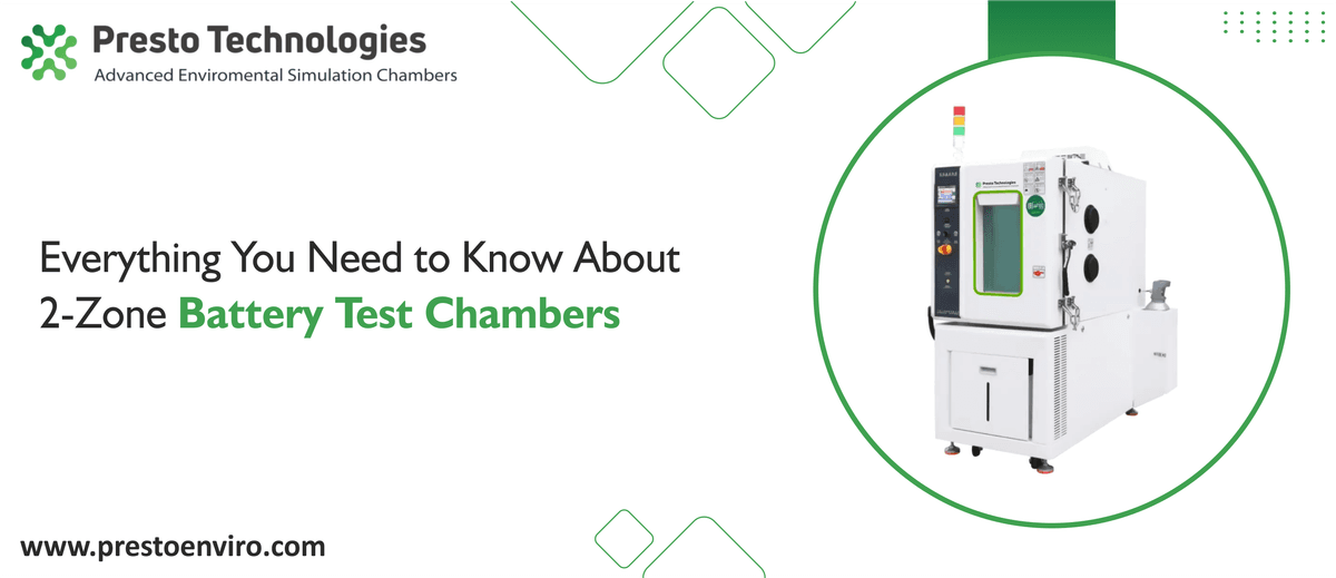 Everything You Need to Know About 2-Zone Battery Test Chambers