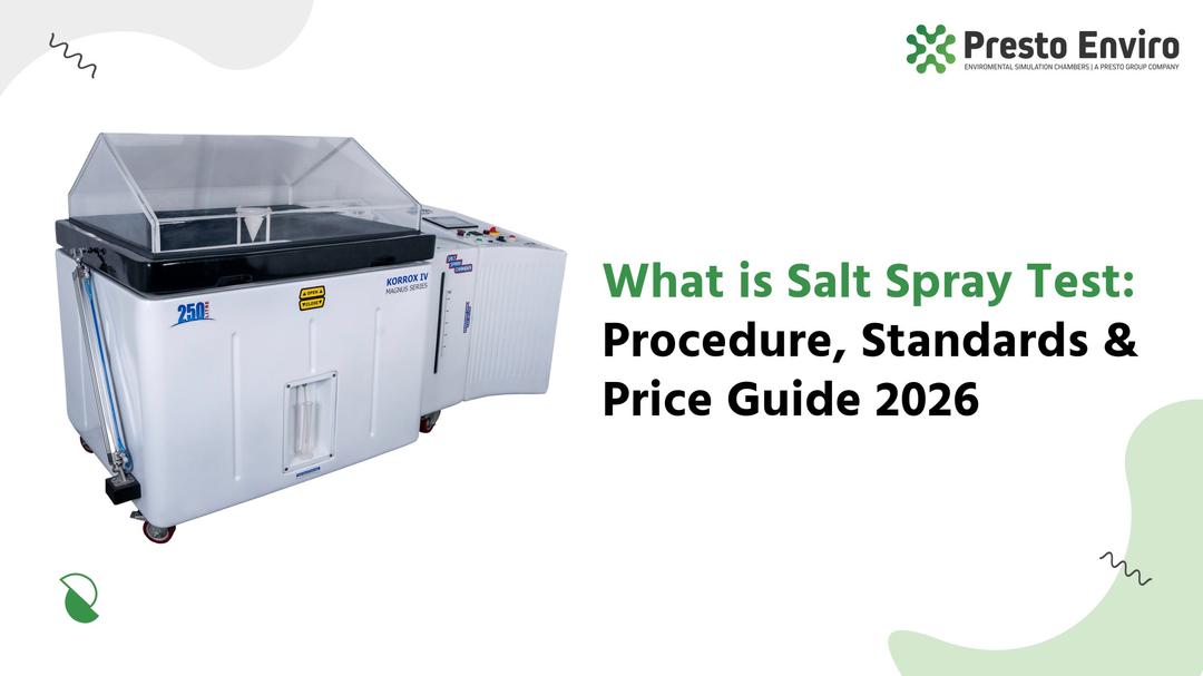 Salt Spray Test: Procedure, Standards, & Price Guide 2026